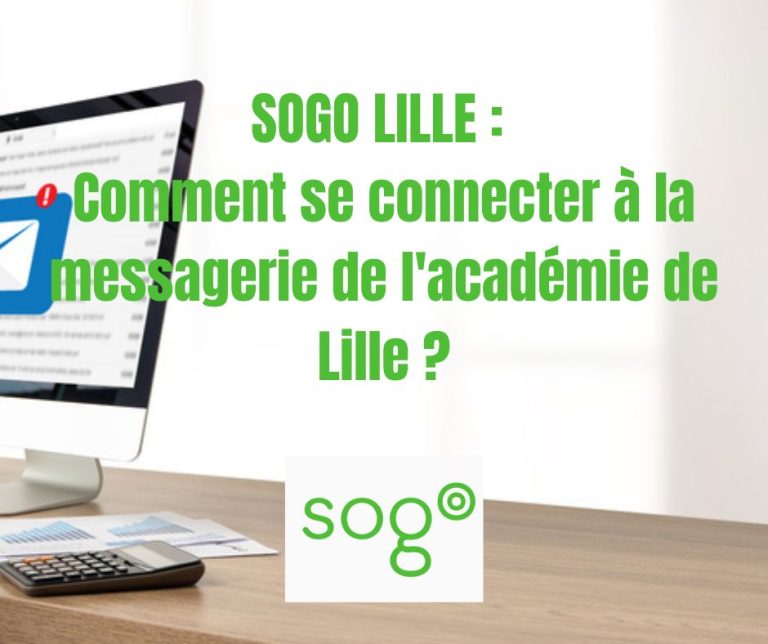 Sogo Lille : Se connecter à la messagerie de l'académie de Lille